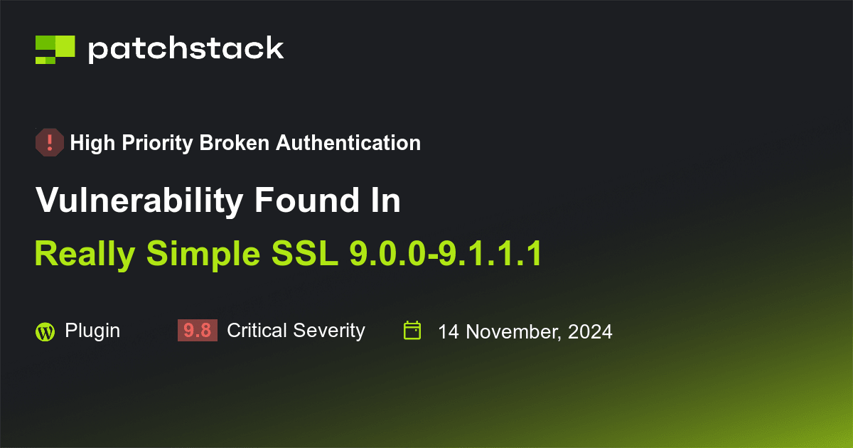 WordPress Really Simple Security Plugin 9.0.0-9.1.1.1 - Account Takeover vulnerability - Patchstack